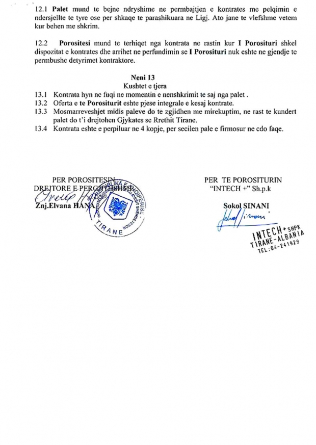 Akuzat e PD, zbulohet kontrataHana firmosi në 2007 me Intech+ ...